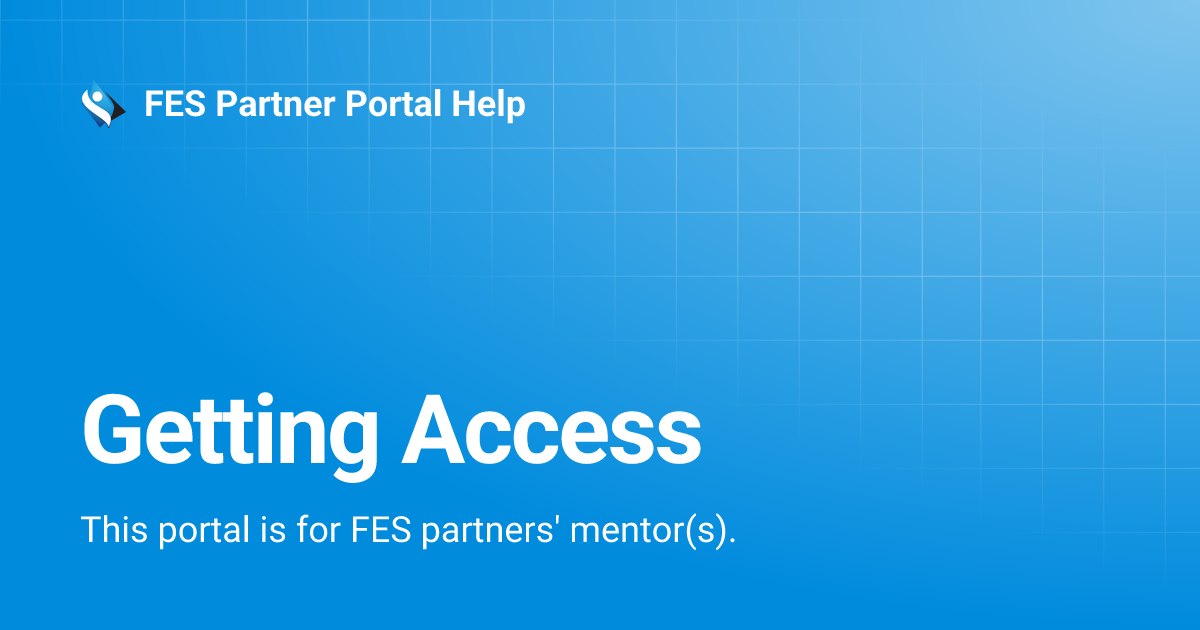 Getting Access | FES Partner Portal Help